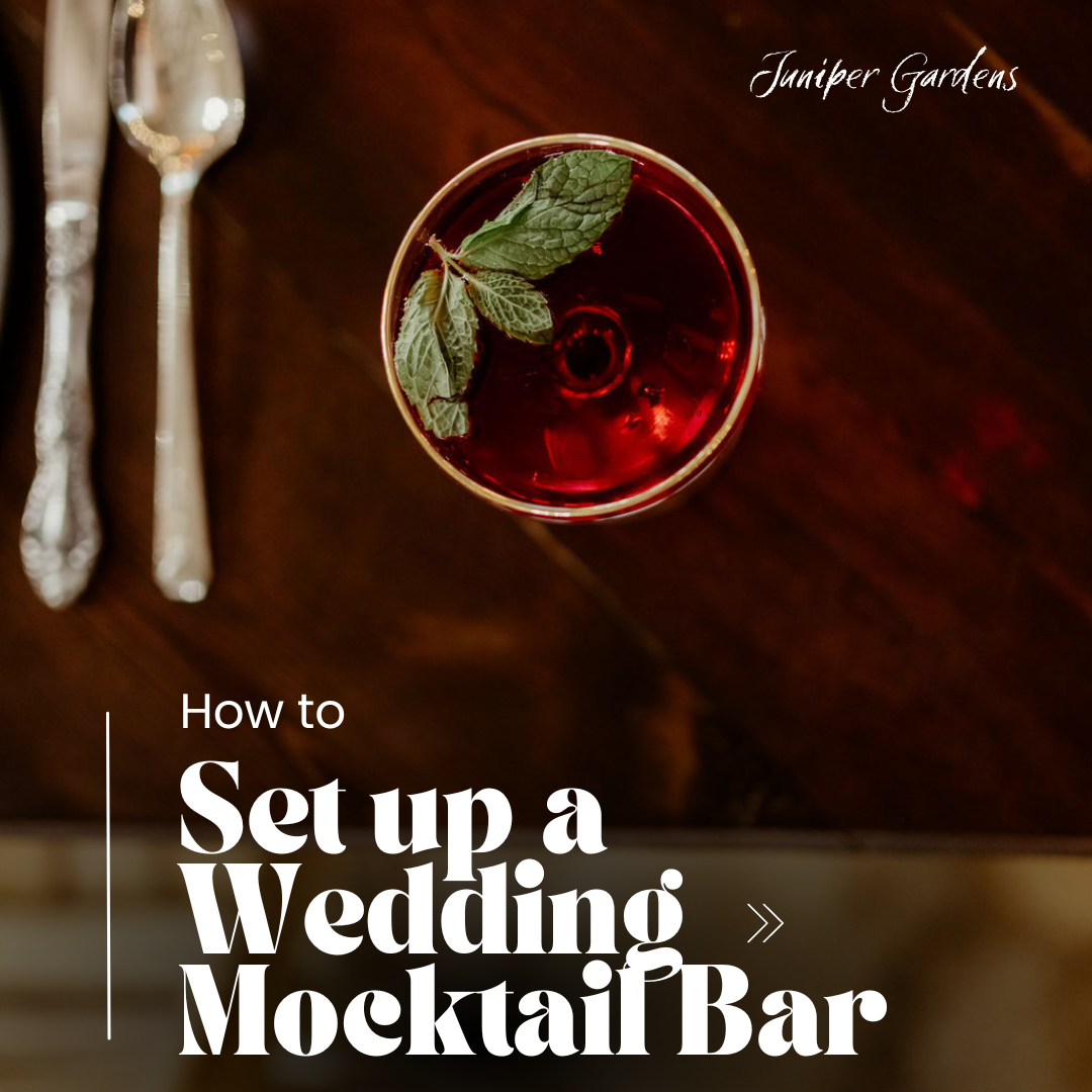 How to Create your Wedding Mocktail Bar » Juniper Gardens
